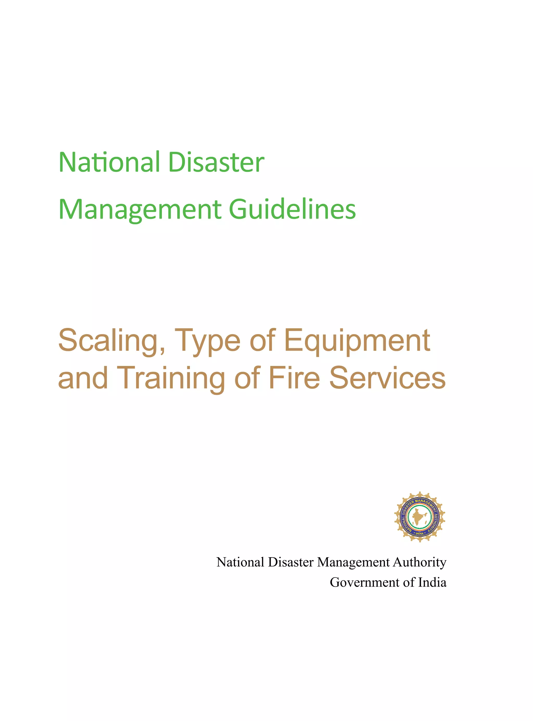 National Disaster Management Guidelines: Scaling, Type of Equipment and ...