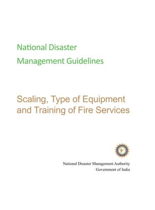 National Disaster Management Guidelines: Scaling, Type of Equipment and ...