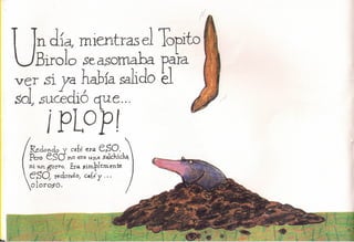 El topito birolo y de todo lo que pudo haberle caído en la cabeza | PDF