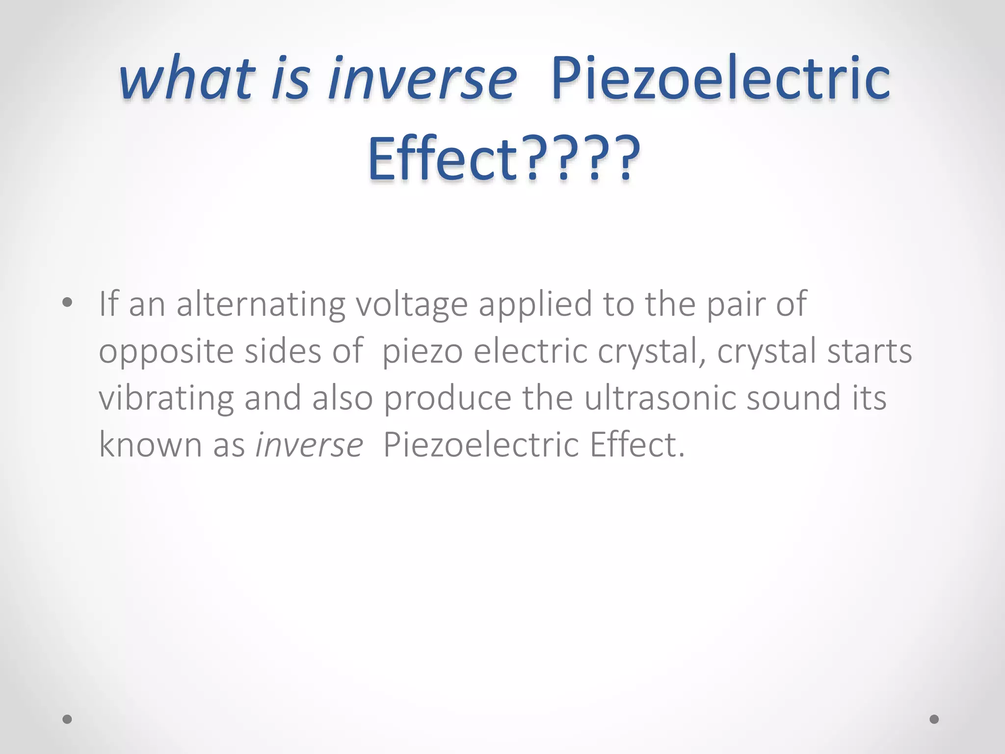 piezo electric effect | PPTX
