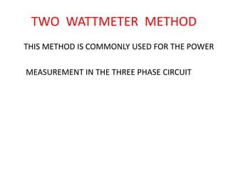two wattmeter method | PPTX | Physics | Science