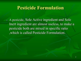 Pesticide formulation & available form of organo -chlorinate ...