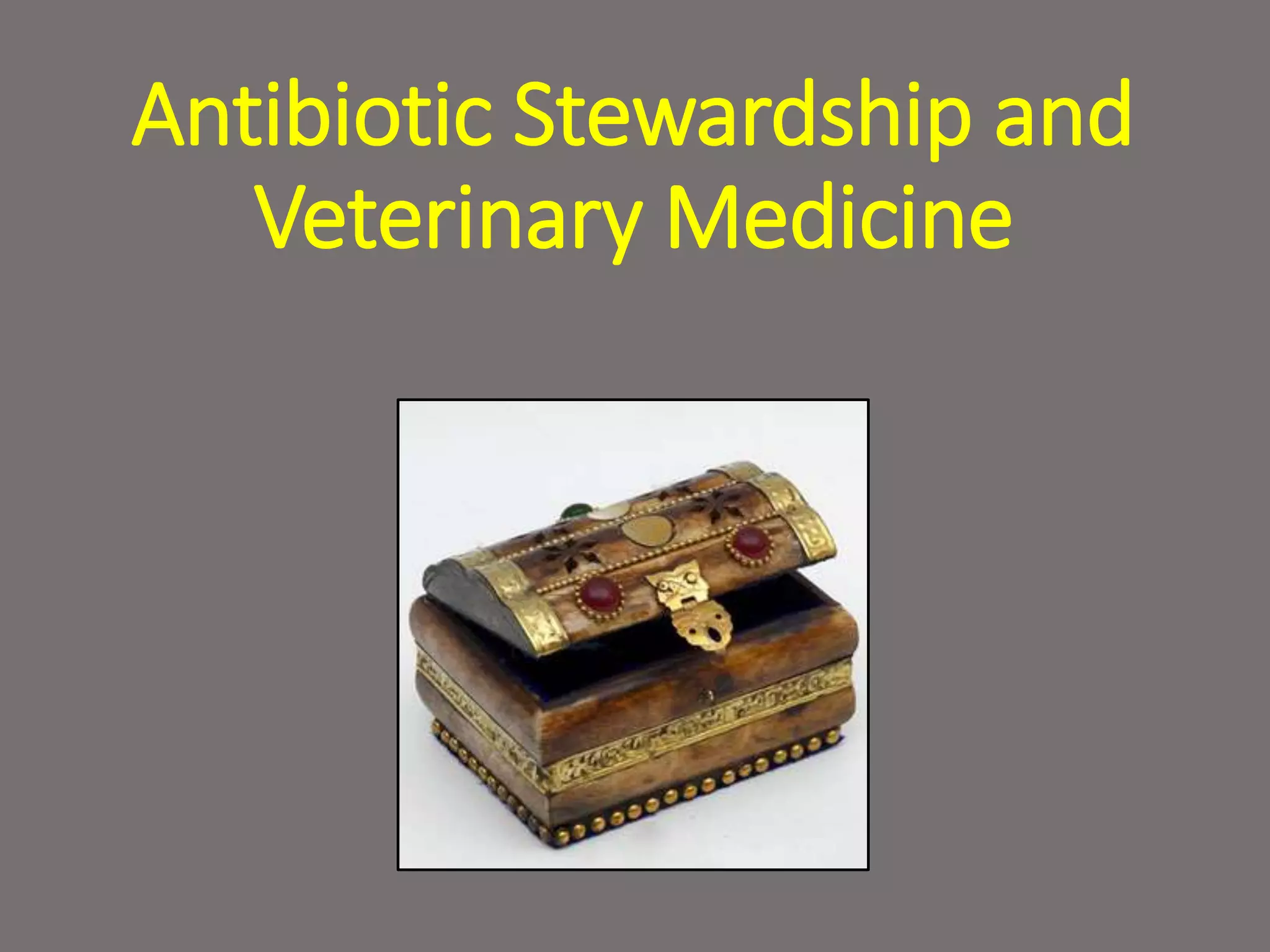 Dr. Mike Apley - Antibiotic Stewardship and Animal Agriculture | PPTX