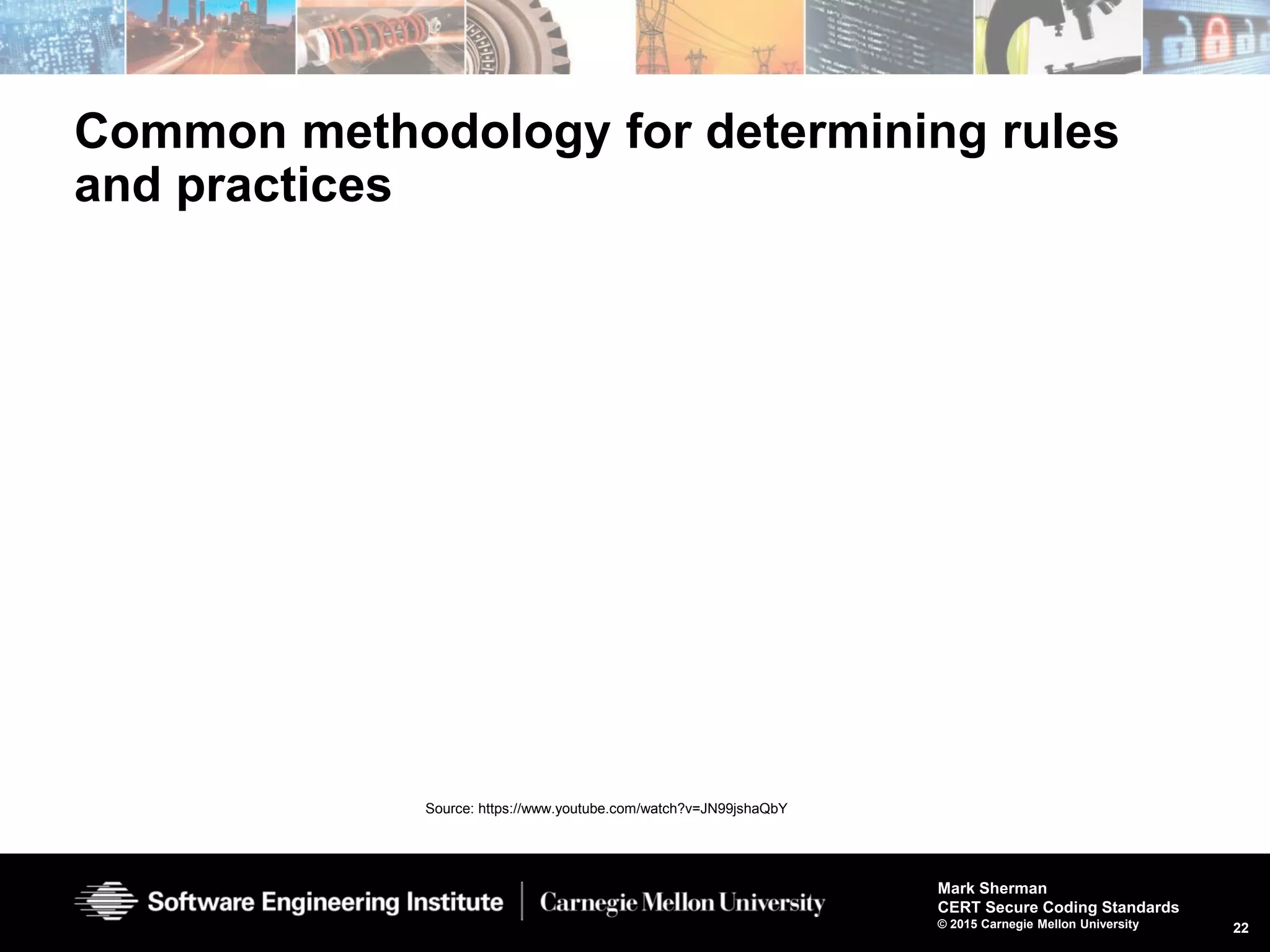 "CERT Secure Coding Standards" by Dr. Mark Sherman | PPT