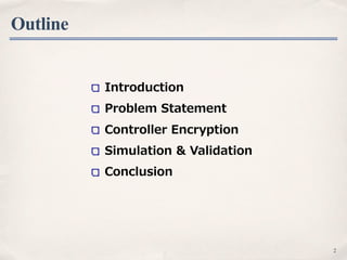 Cyber-Security Enhancements of Networked Control Systems Using Homomorphic Encryption | PDF