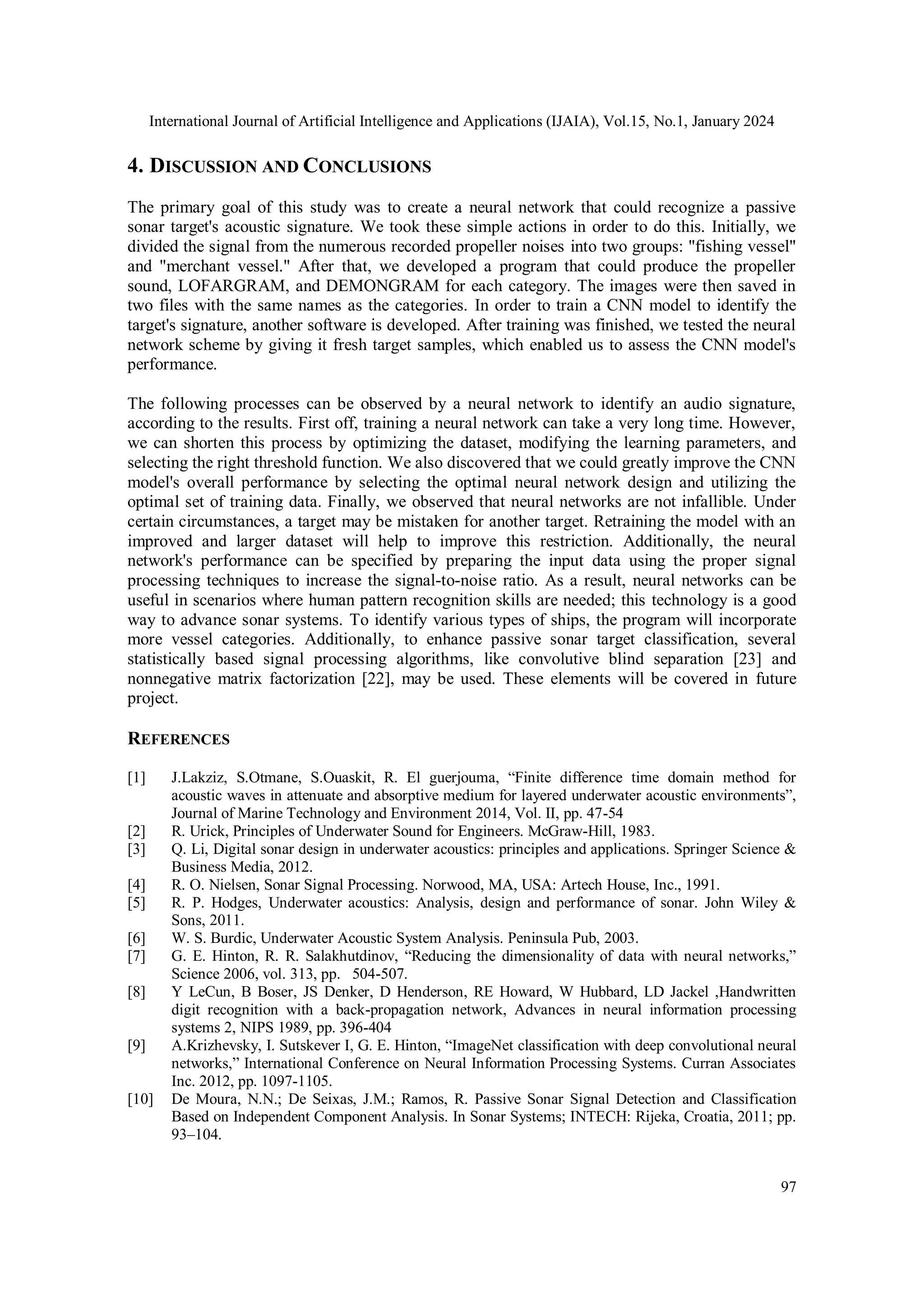Passive Sonar Detection And Classification Based On Demon Lofar Analysis And Neural Network