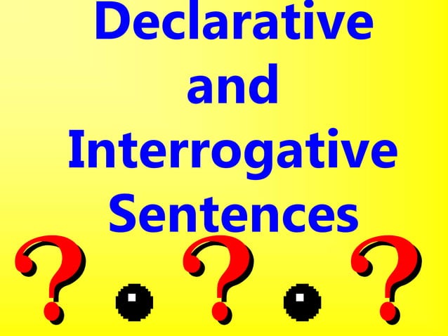 Declarative sentence | PPT