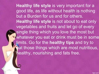 Health Tips For A Healthy Life Style | PPT