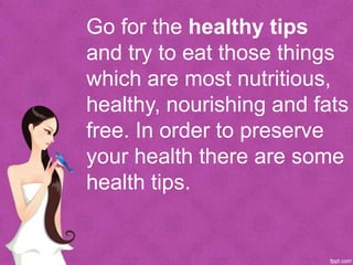 Health Tips For A Healthy Life Style | PPT