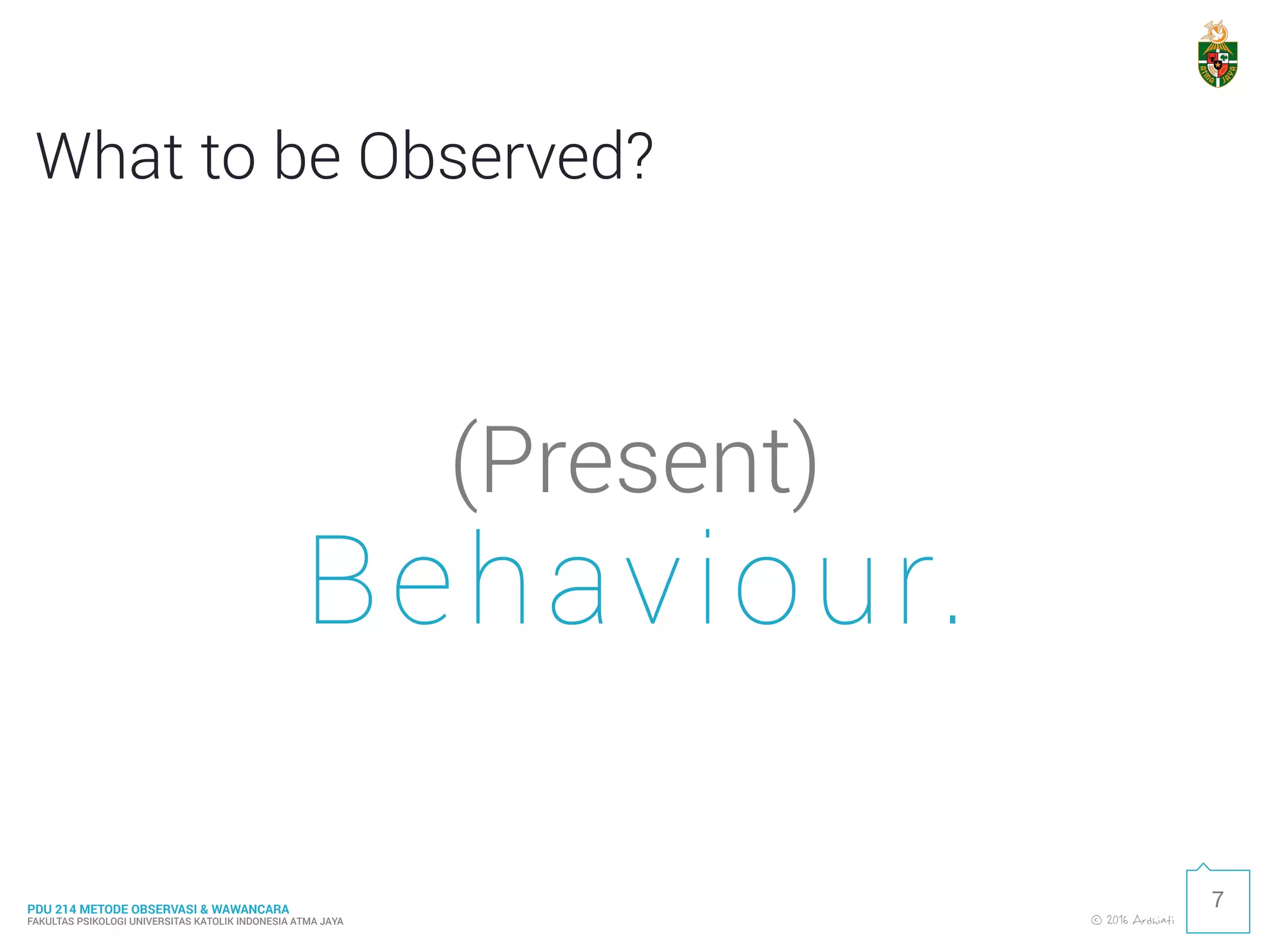 PDU 214 Methods of Observation & Interviewing: Introduction to ...