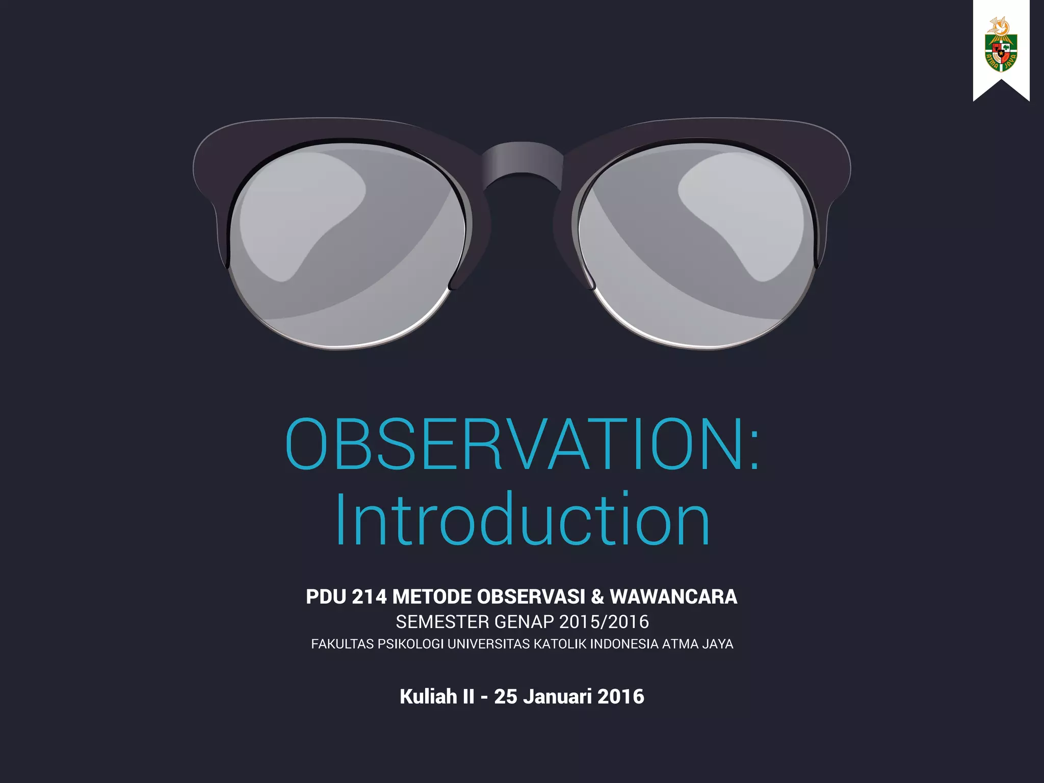 PDU 214 Methods of Observation & Interviewing: Introduction to ...
