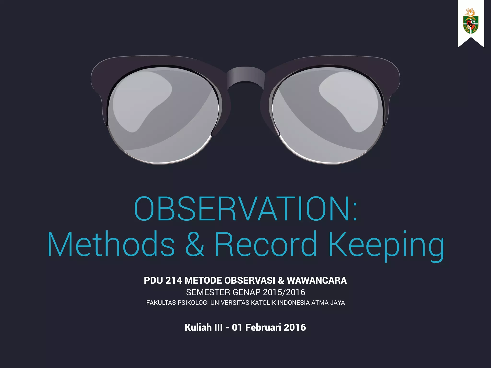 PDU 214 Methods of Observation & Interviewing: Observation - Methods ...