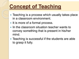 1516concept of teaching | PPTX | Education