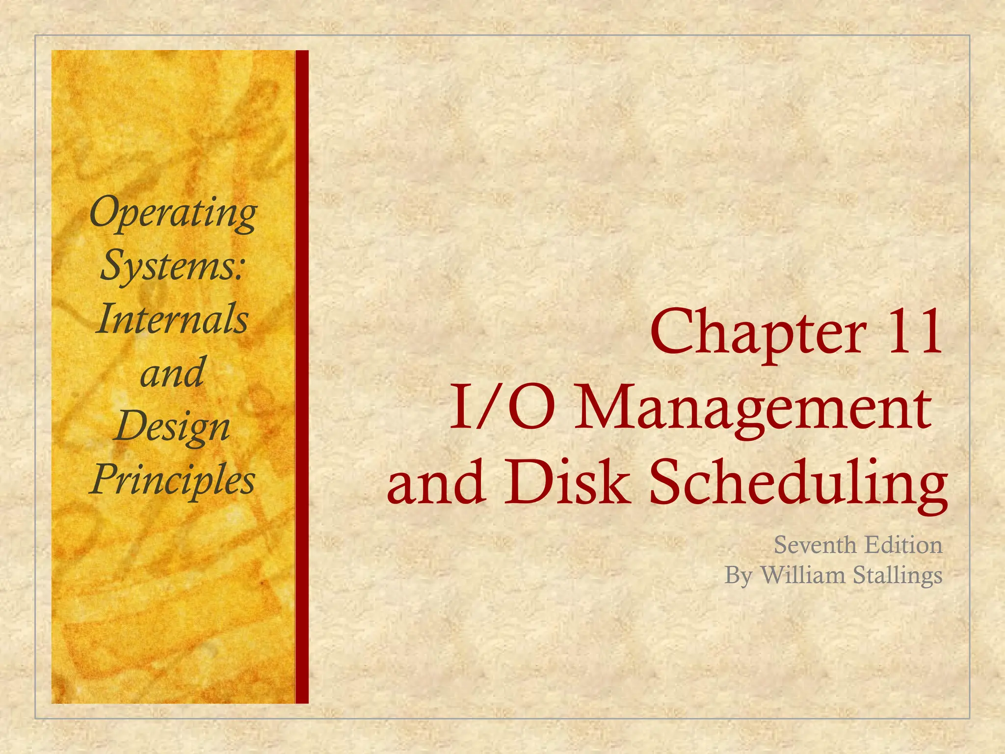 Chapter 11 I/o management - William stallings .ppt | Operating Systems | Computer Software and ...