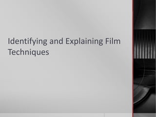 Film Techniques | PPT