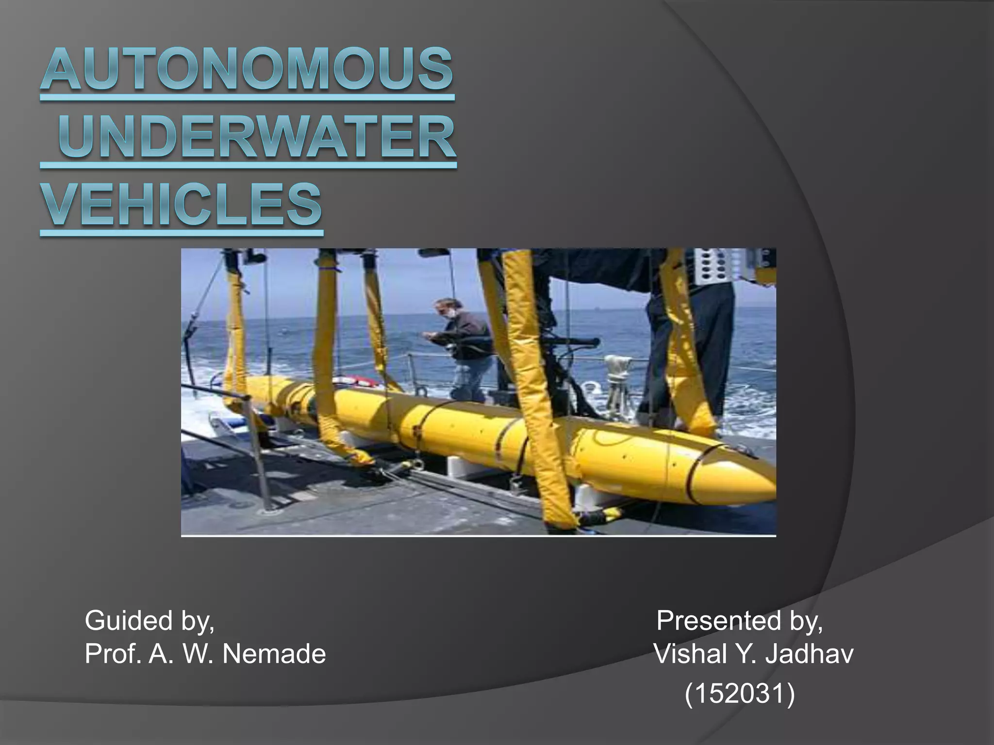 autonomous underwater vehicles | PPTX