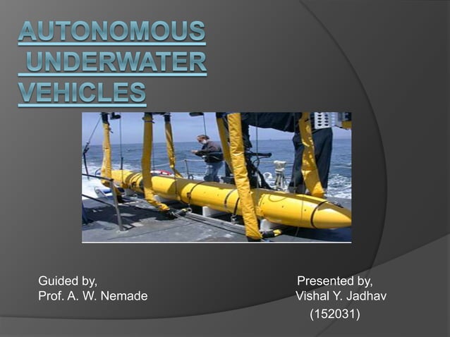 autonomous underwater vehicles | PPTX