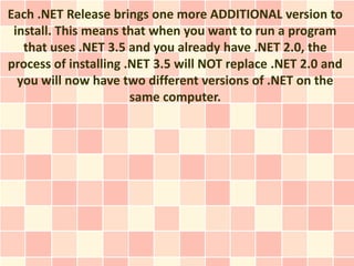 The Different Versions of Dot NET | PPTX | Web Development | Internet