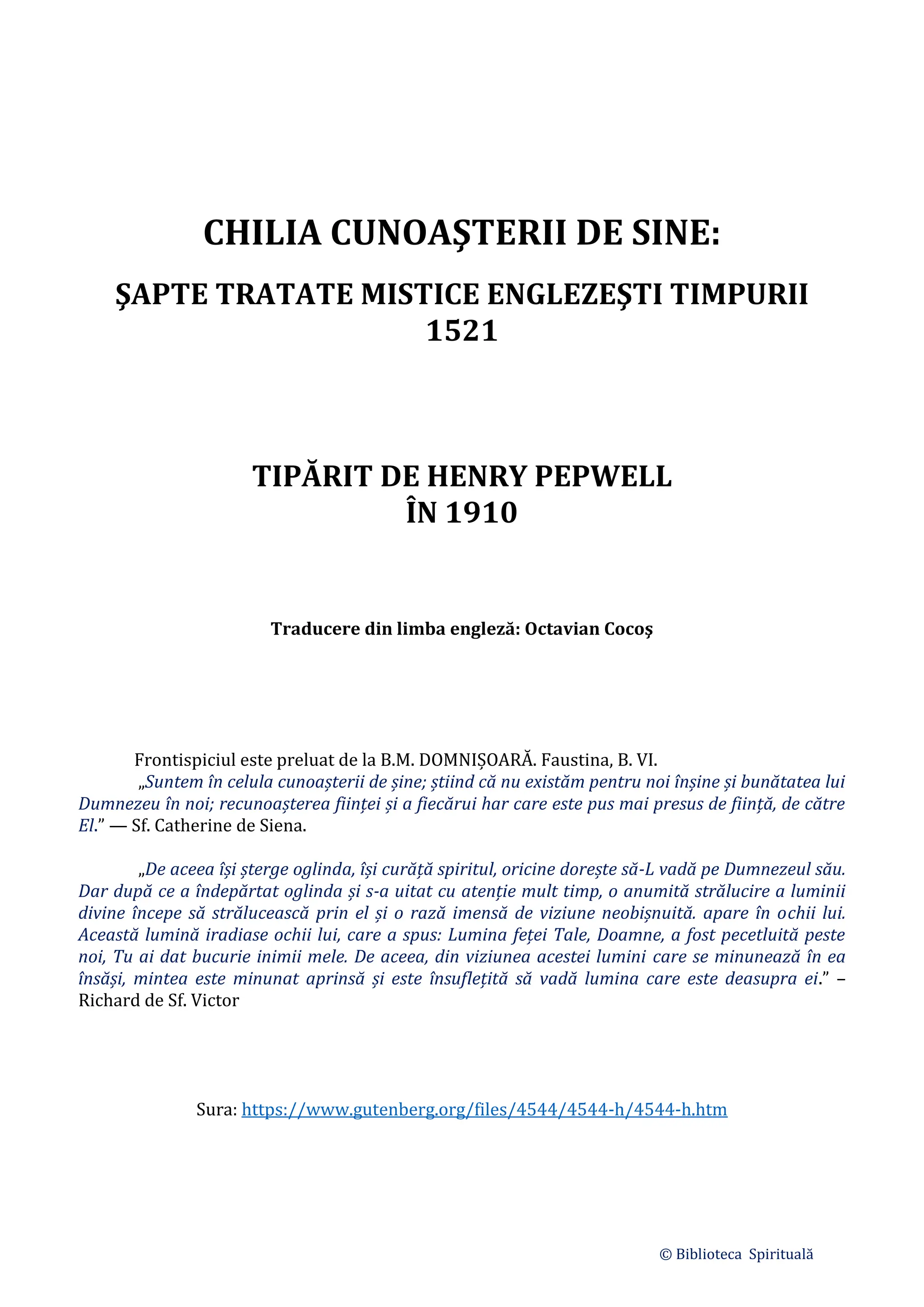 (1521) Chilia (Celula) cunoașterii de sine (7 tratate mistice ...