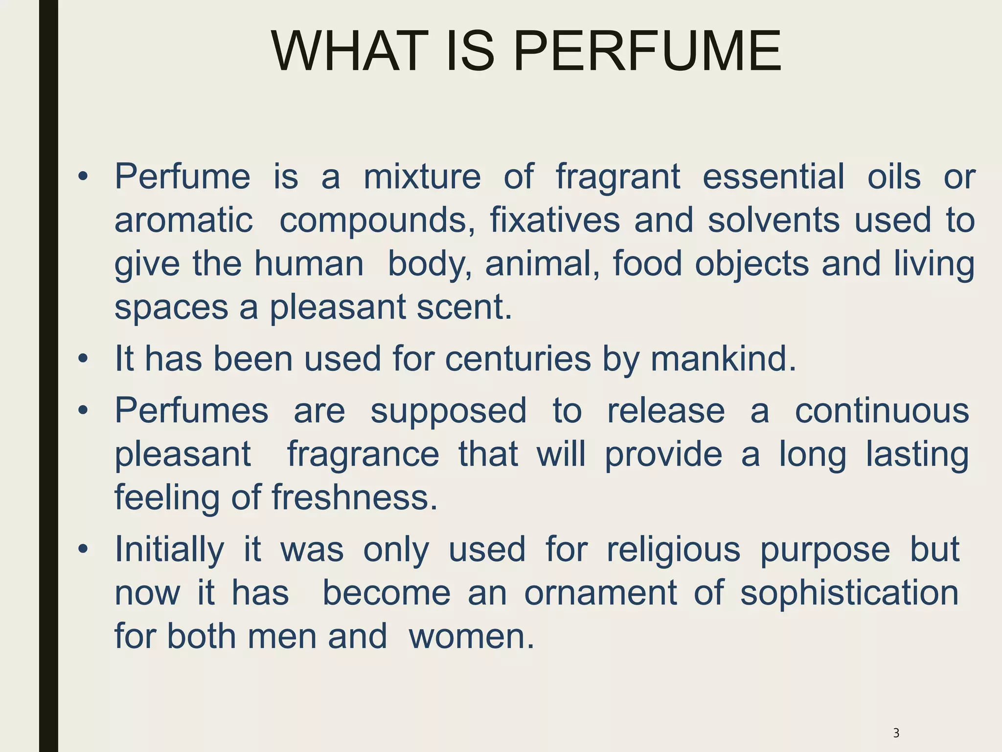 Perfumes: Types and their applications | PPTX