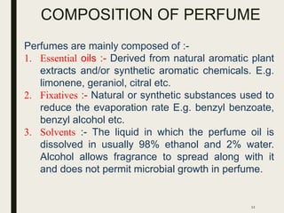 Perfumes: Types and their applications | PPTX