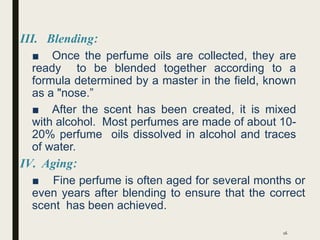 Perfumes: Types and their applications | PPTX