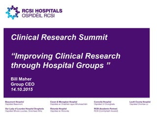 Bill Maher, Group CEO, RCSI Hospitals Group | PPTX