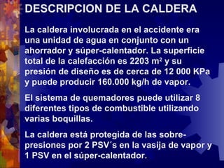 15268315 explosion-caldera-investigacion-accidente-y-lecciones ...
