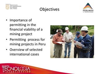 PERUMIN 31: Engineering permitting requirements for mining projects in ...