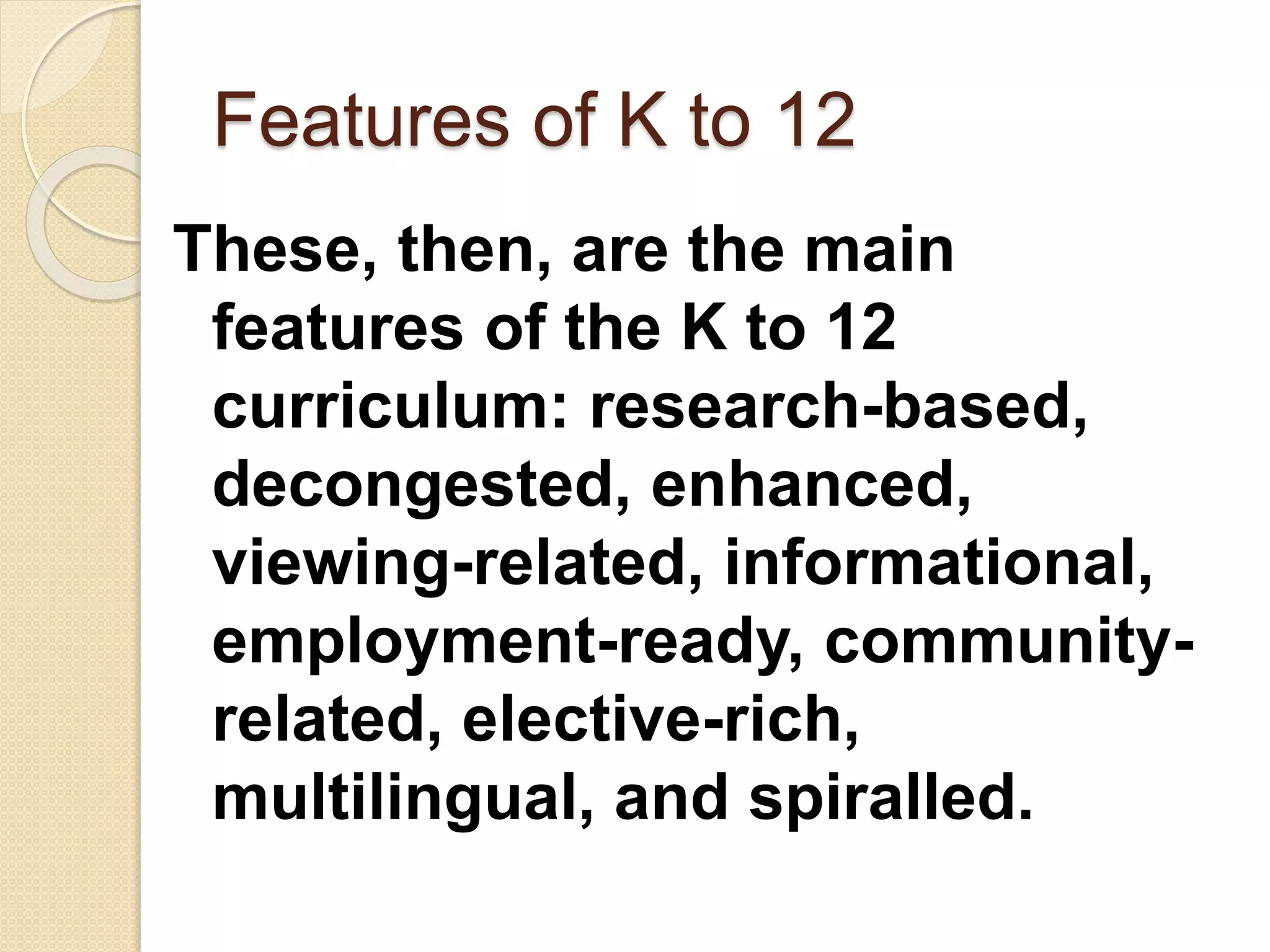 K to 12 CURRICULUM FOR BASIC EDUCATION | PPTX