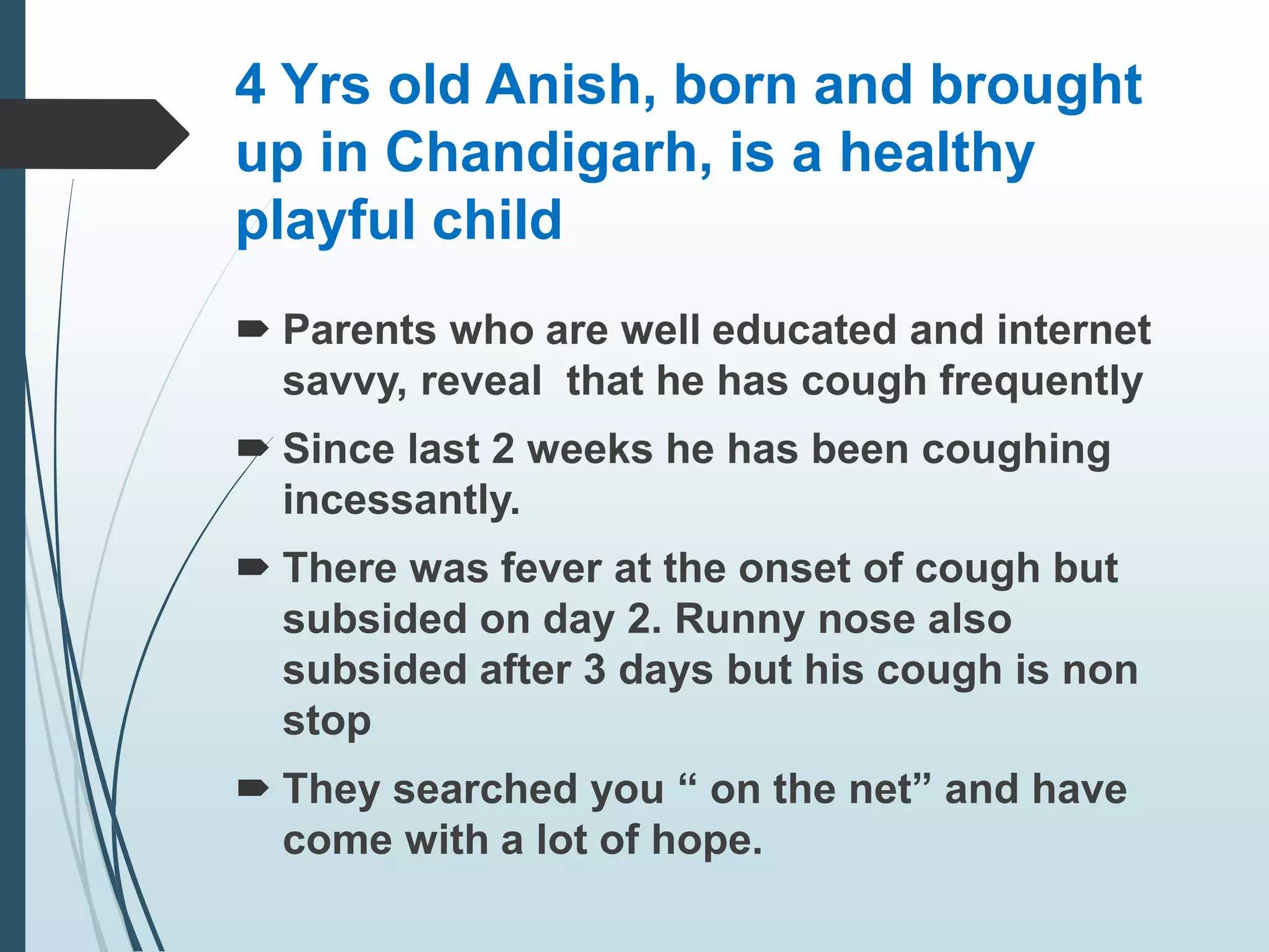 The story of Anish - Managing a wheezing child | PPTX