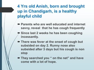 The story of Anish - Managing a wheezing child | PPTX