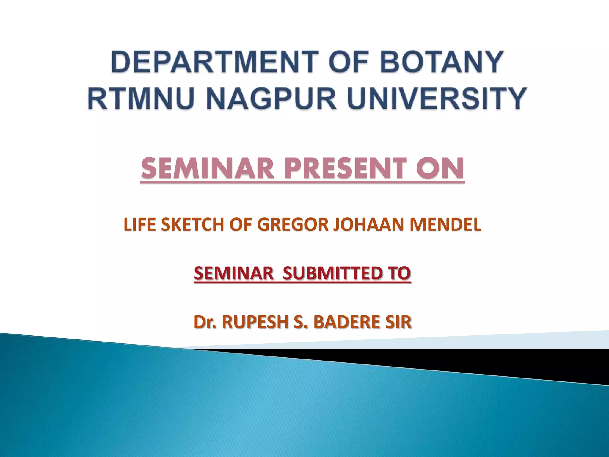 Life Sketch of Gregor Johaan Mendel | PPT