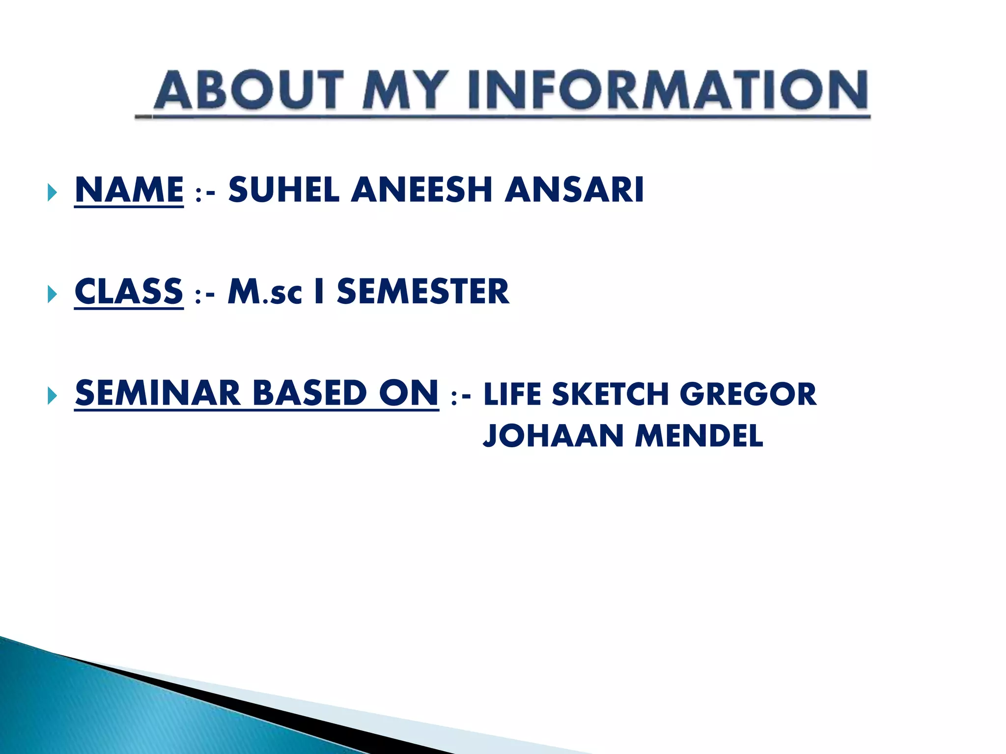 Life Sketch of Gregor Johaan Mendel | PPT