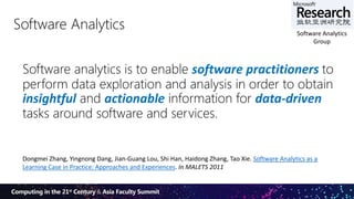 MSRA 2018: Intelligent Software Engineering: Synergy between AI and Software Engineering | PDF