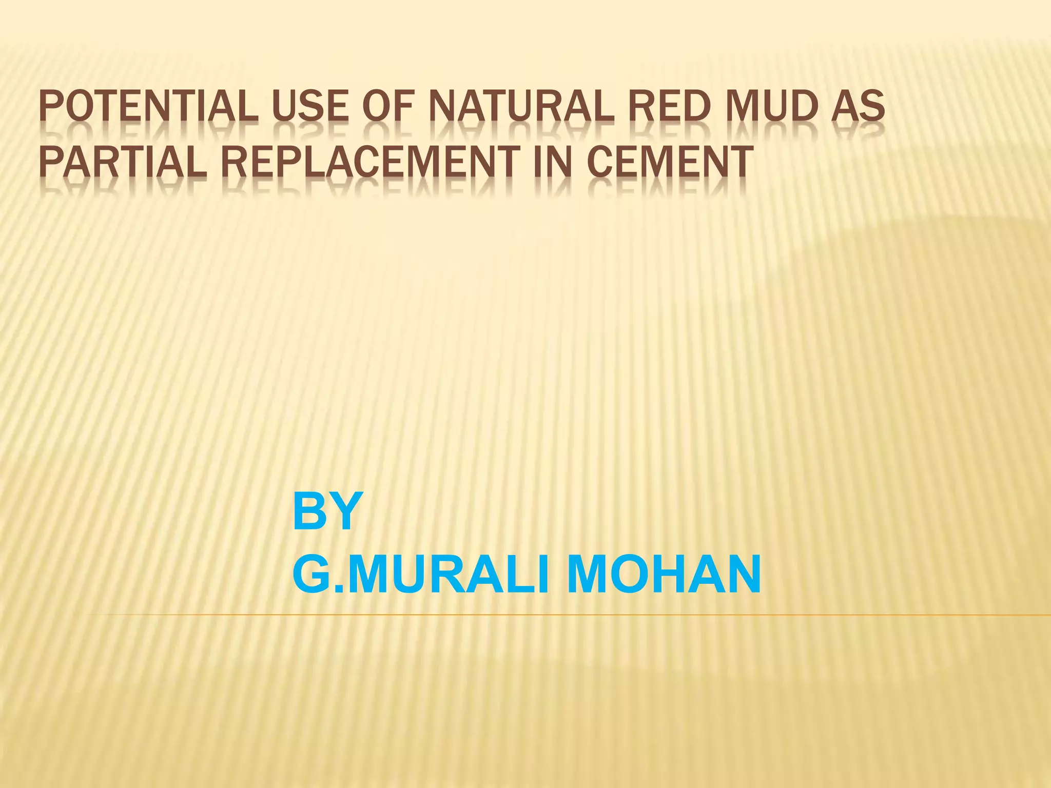 potential use of red mud | PPTX