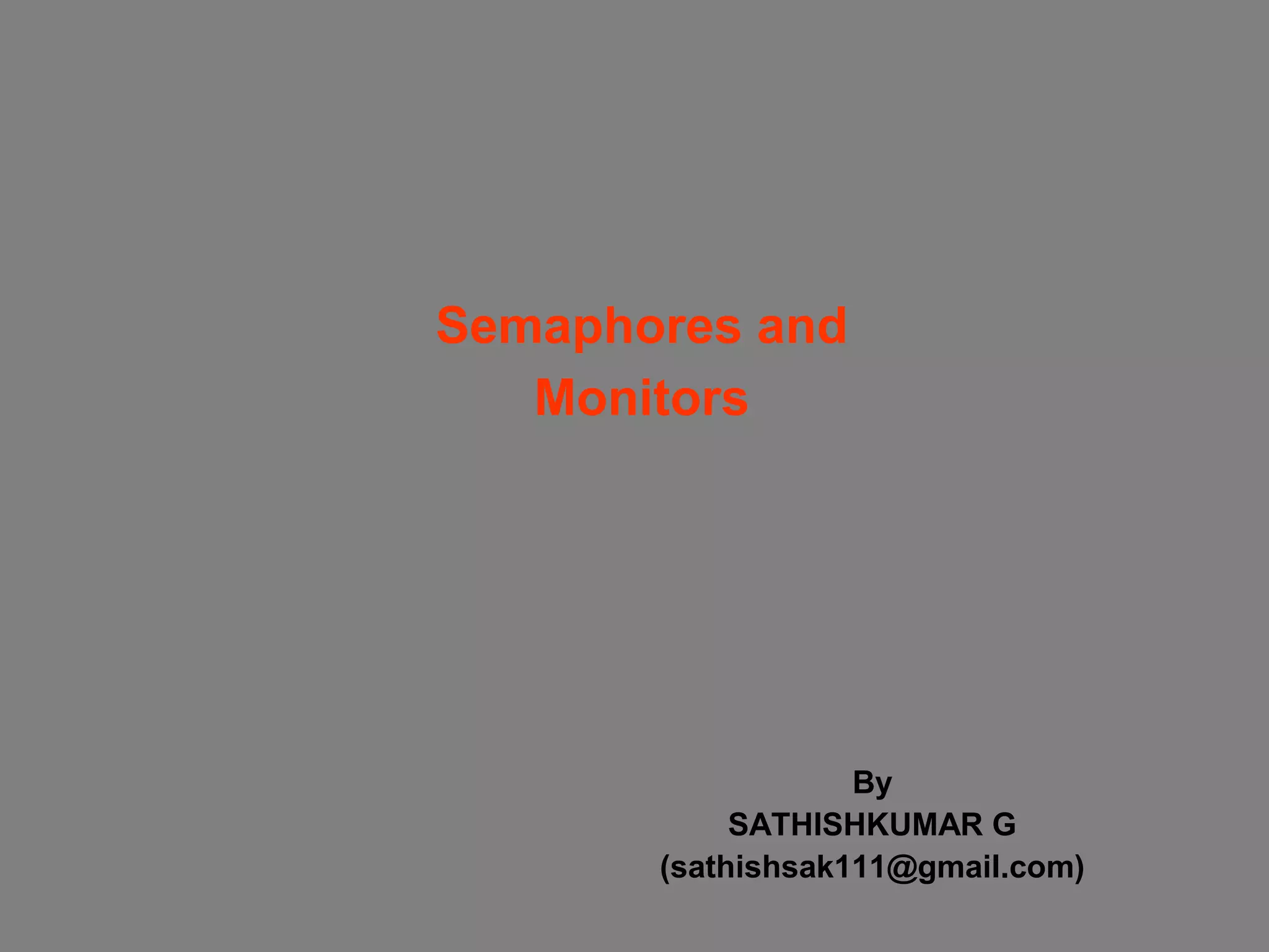 Semaphores and Monitors | PPT