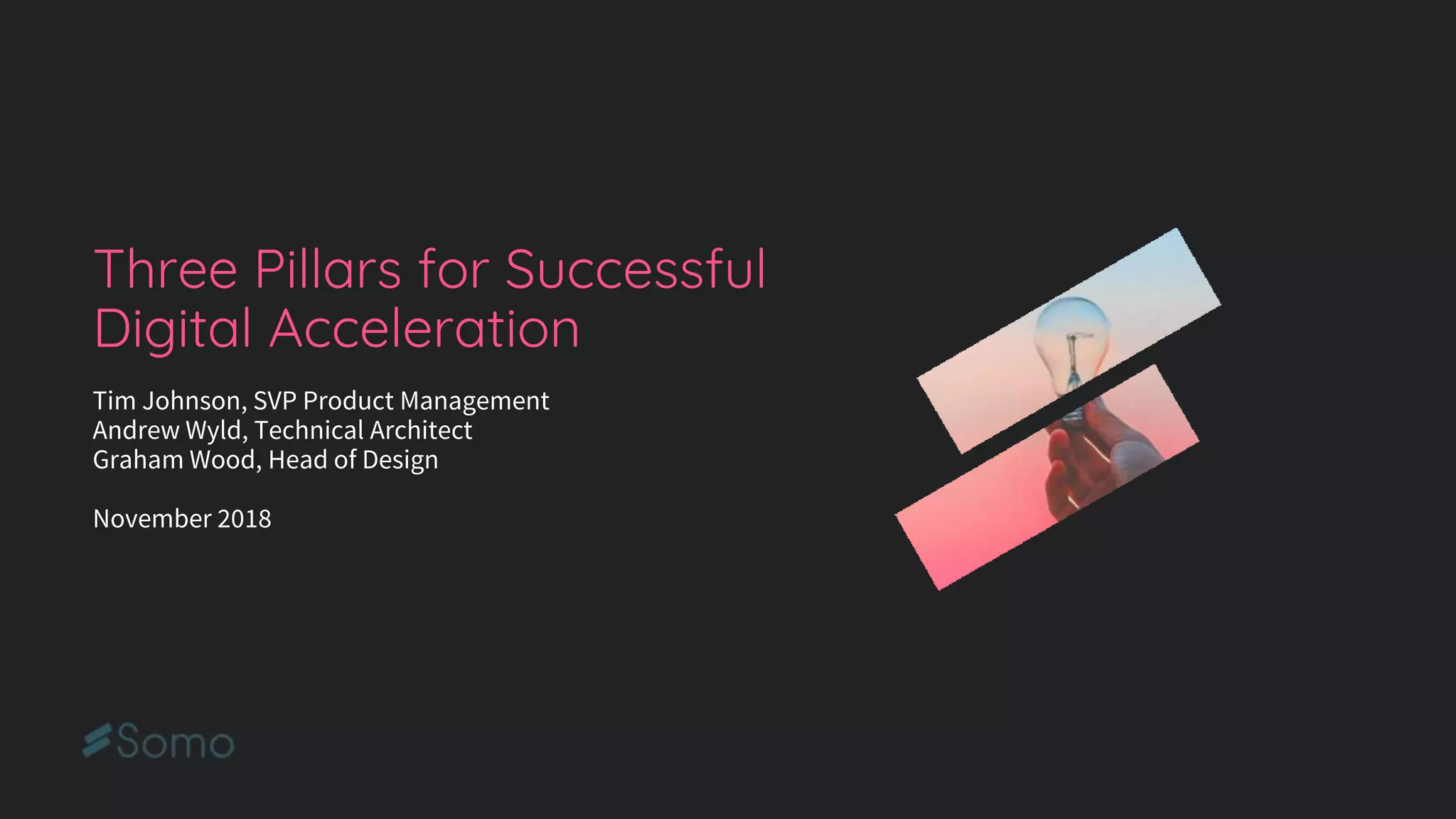 Three pillars for successful digital acceleration | PPTX