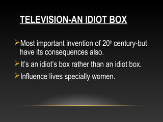 IS TELEVISION AN IDIOT BOX | PPT