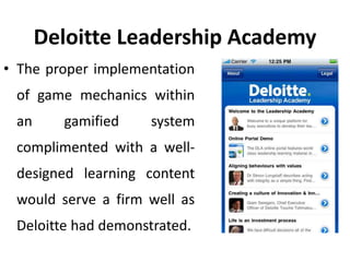 Deloitte leadership academy - Gamification in training and development ...