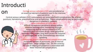Central venous catheter (CVC) cannulations are associated with ...