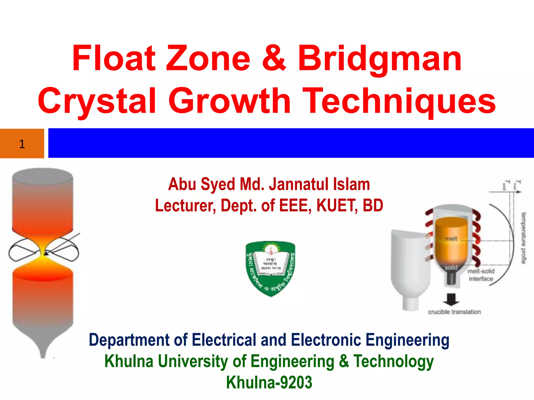 Float Zone, Bridgman Techniques--ABU SYED KUET | PPTX