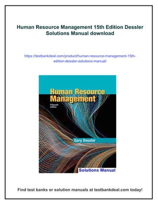 Human Resource Management 15th Edition Dessler Solutions Manual | PDF