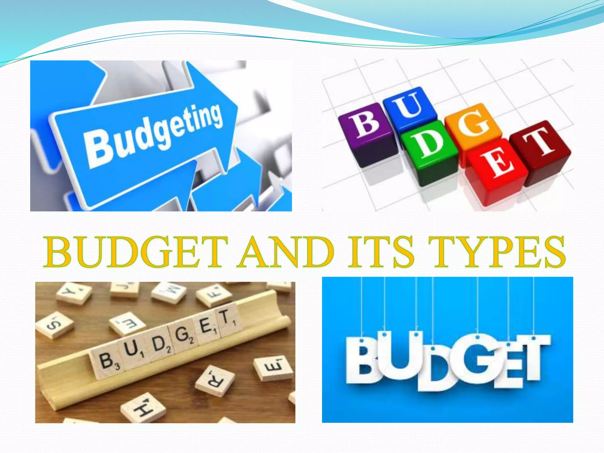Budget and its types | PPTX