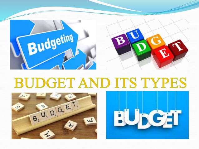 Budget and its types | PPTX | Business Accounting & Finance | Business