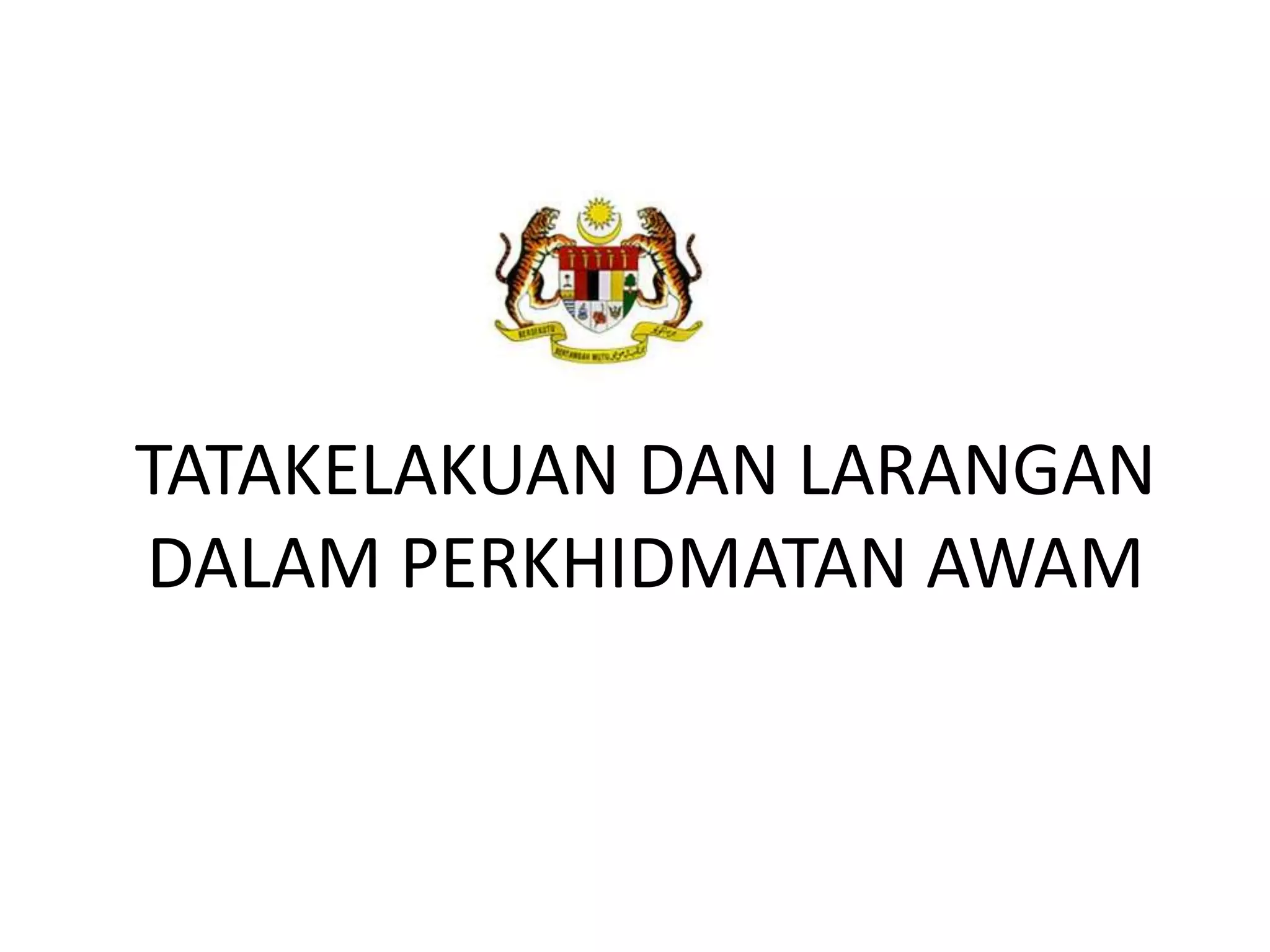 155 tatakelakuan dan larangan dalam perkhidmatan awam | PPT