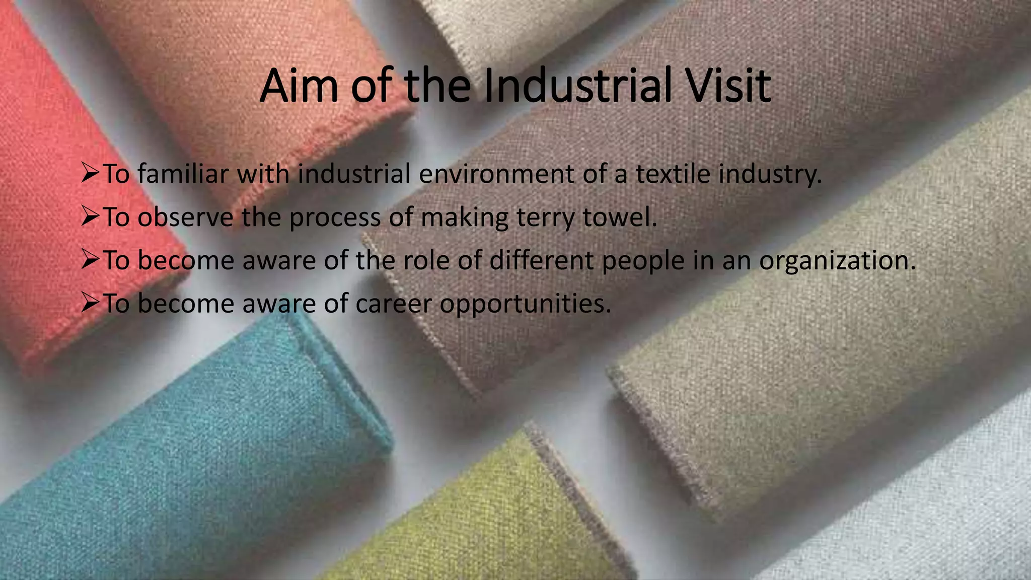 Textile Terry Towel -Textile Process Factory | PPTX