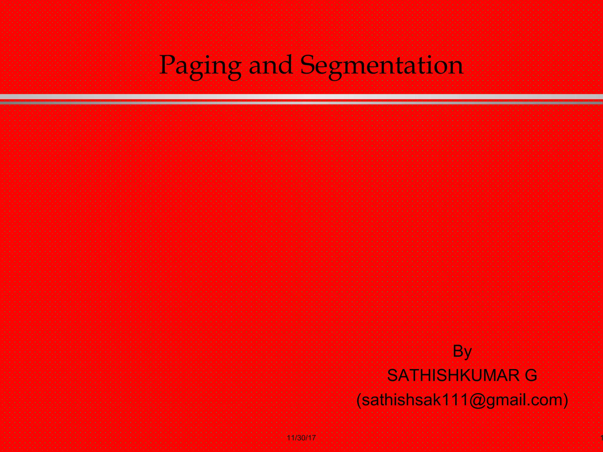 Paging and Segmentation | PPT
