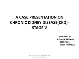 case presentation on chronic kidney disease(ckd) | PPTX
