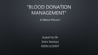 Blood Donation Management | PPTX